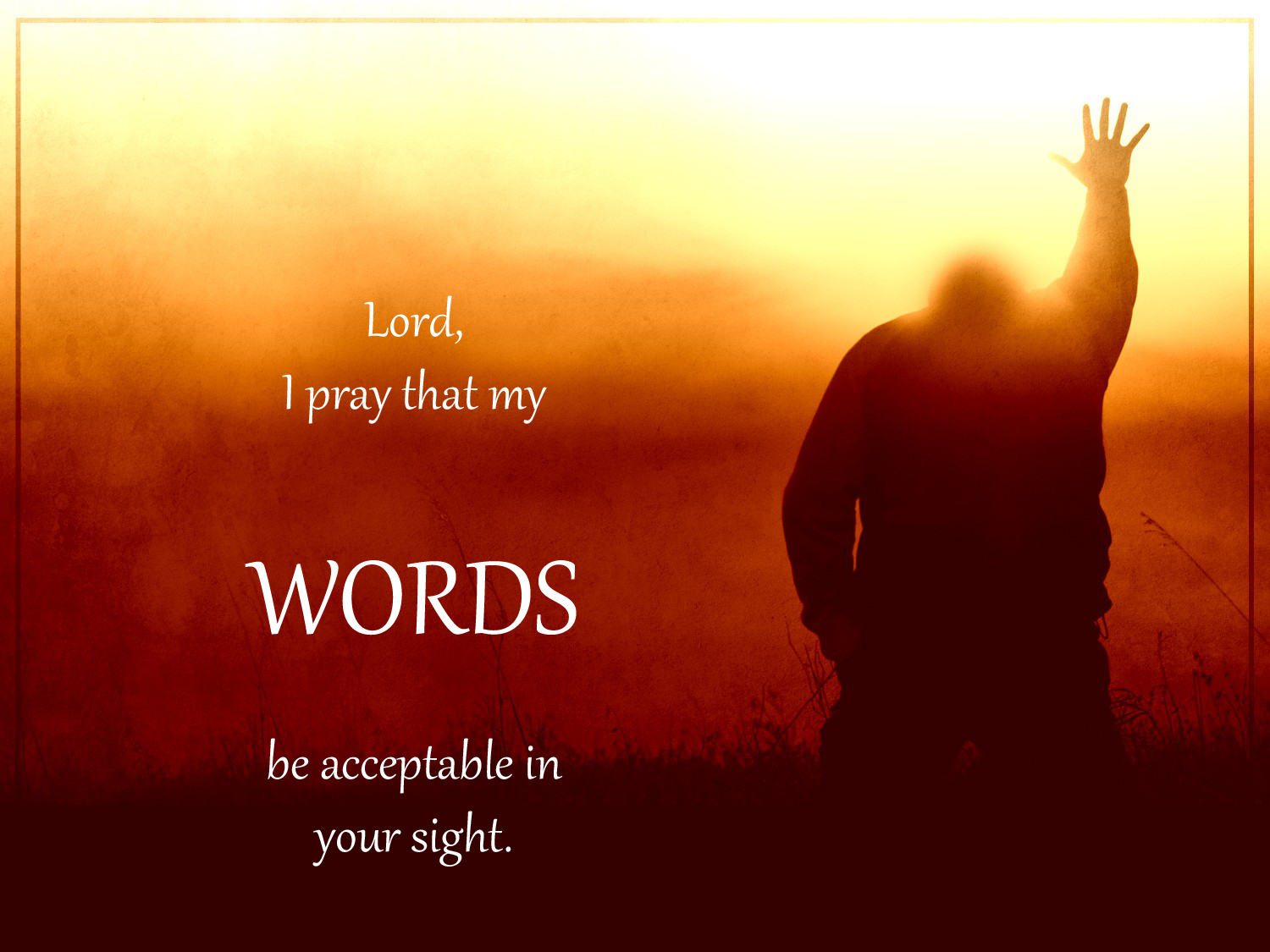 "Lord, I Pray..." - The Abundant Life Center