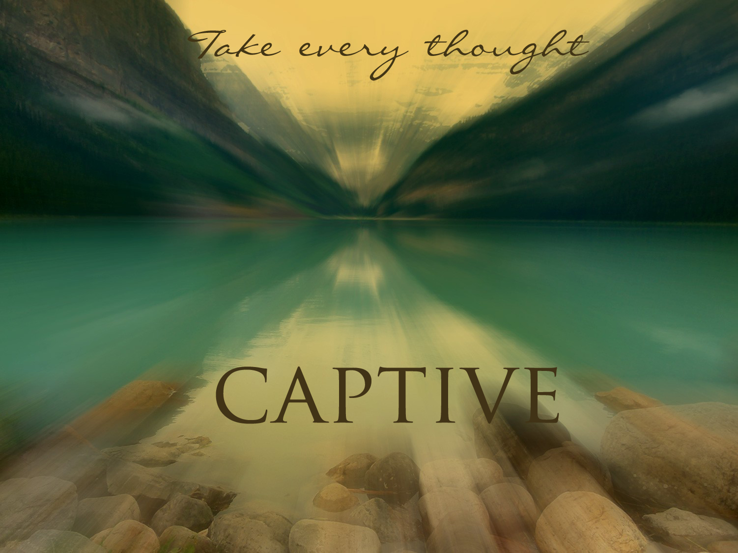 "Take Every Thought Captive" - The Abundant Life Center
