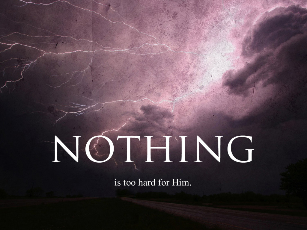 "Nothing Is Too Difficult For Him" - The Abundant Life Center